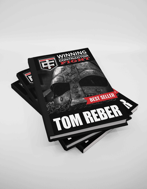 In this book, Tom Reber lays out a game-plan for contractors to take ...