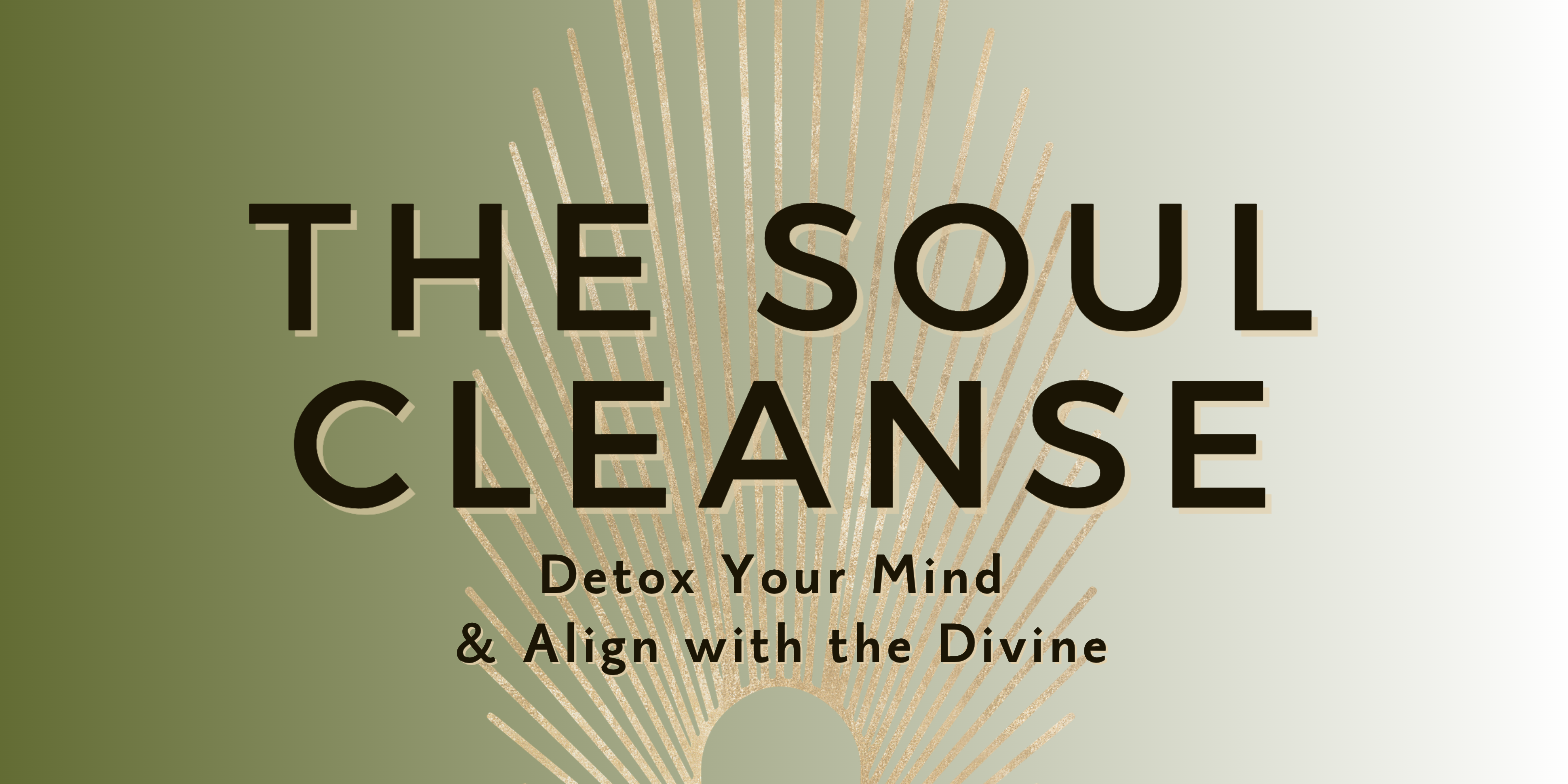 The Soul Cleanse with Corin Grillo