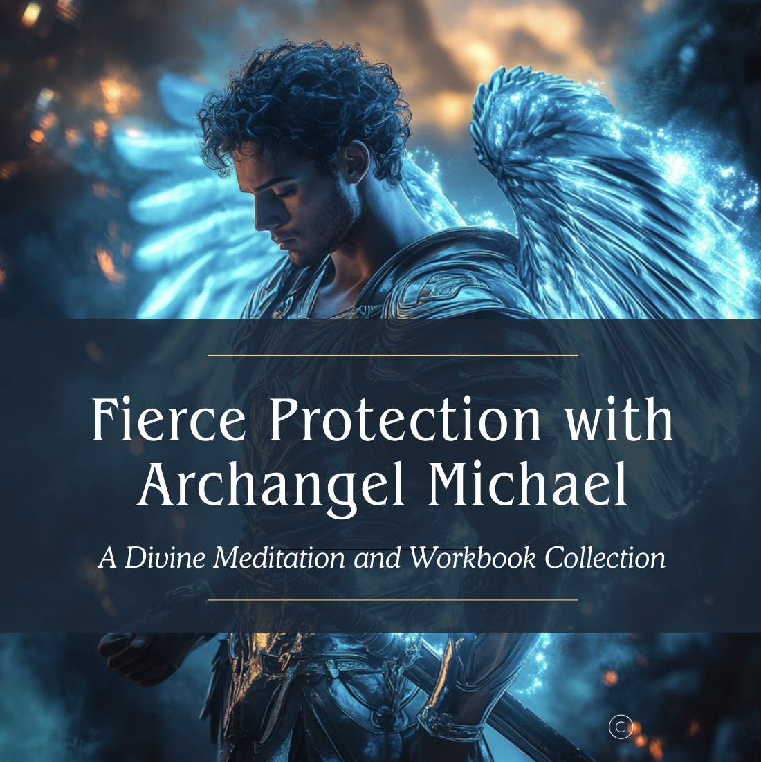 Fierce Protection with Archangel Michael