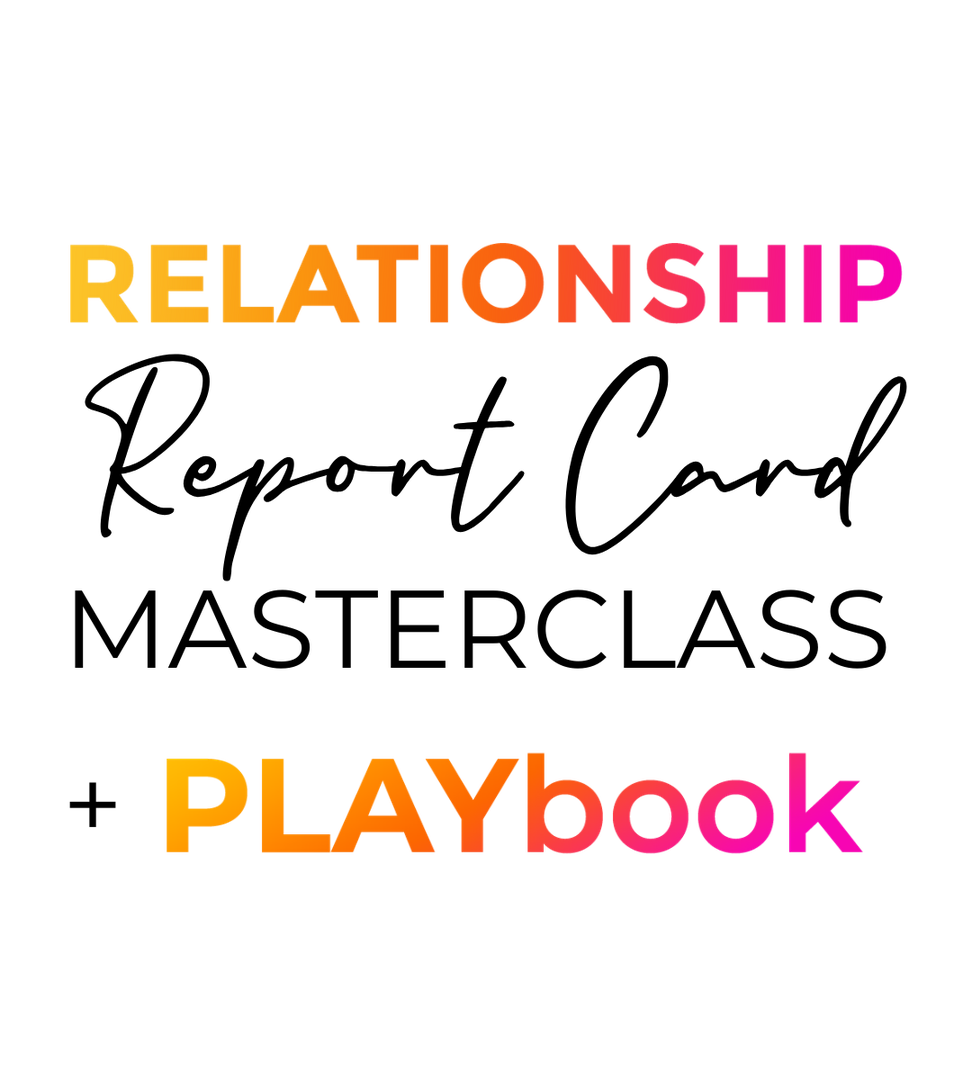 For Better Love - Relationship Report Card Masterclass REPLAY EXPIRED