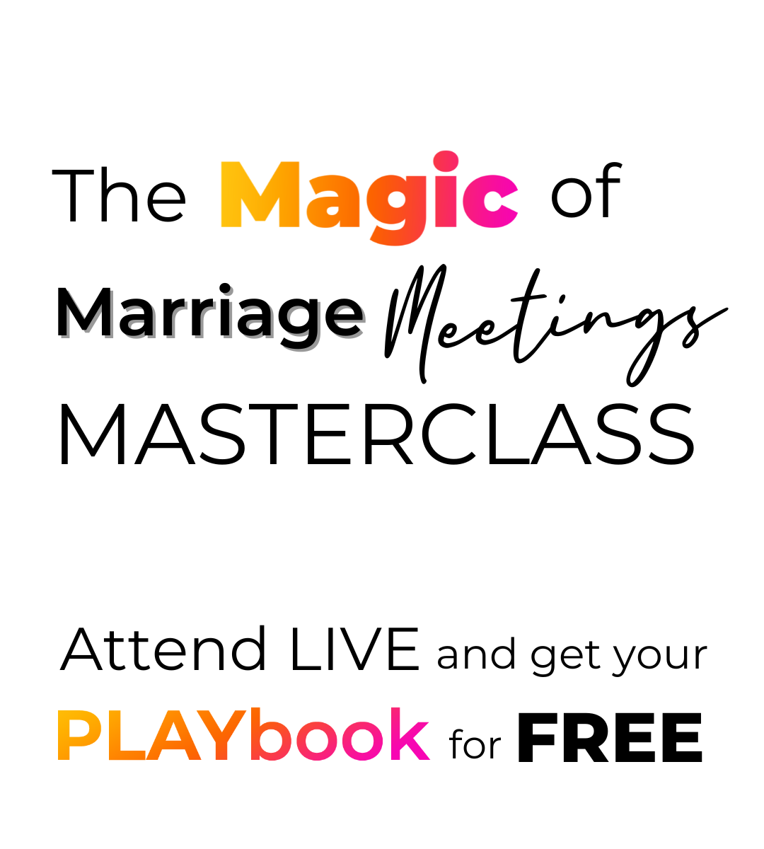 For Better Love - Marriage Meetings Masterclass