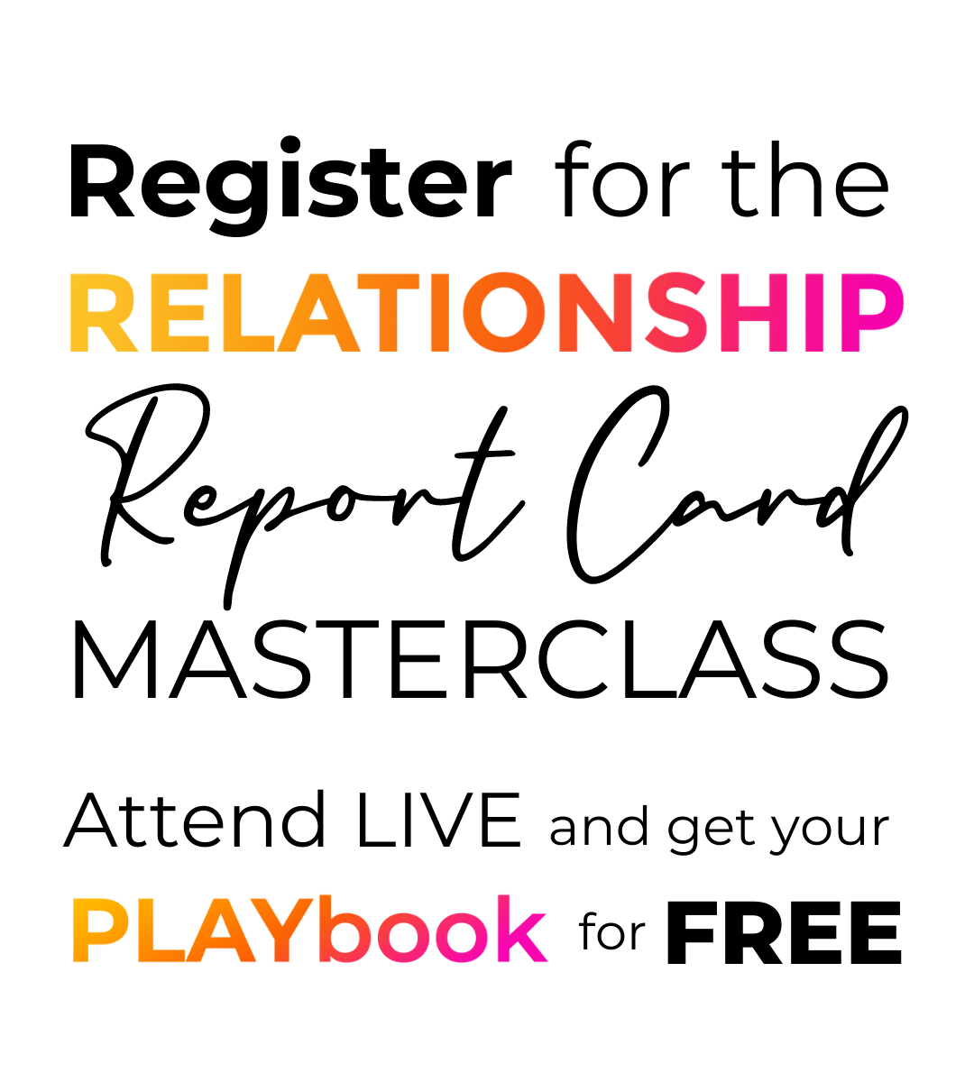 For Better Love - Relationship Report Card Masterclass REPLAY EXPIRED