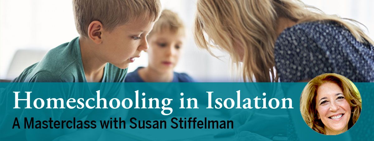 Homeschooling In Isolation Master Class