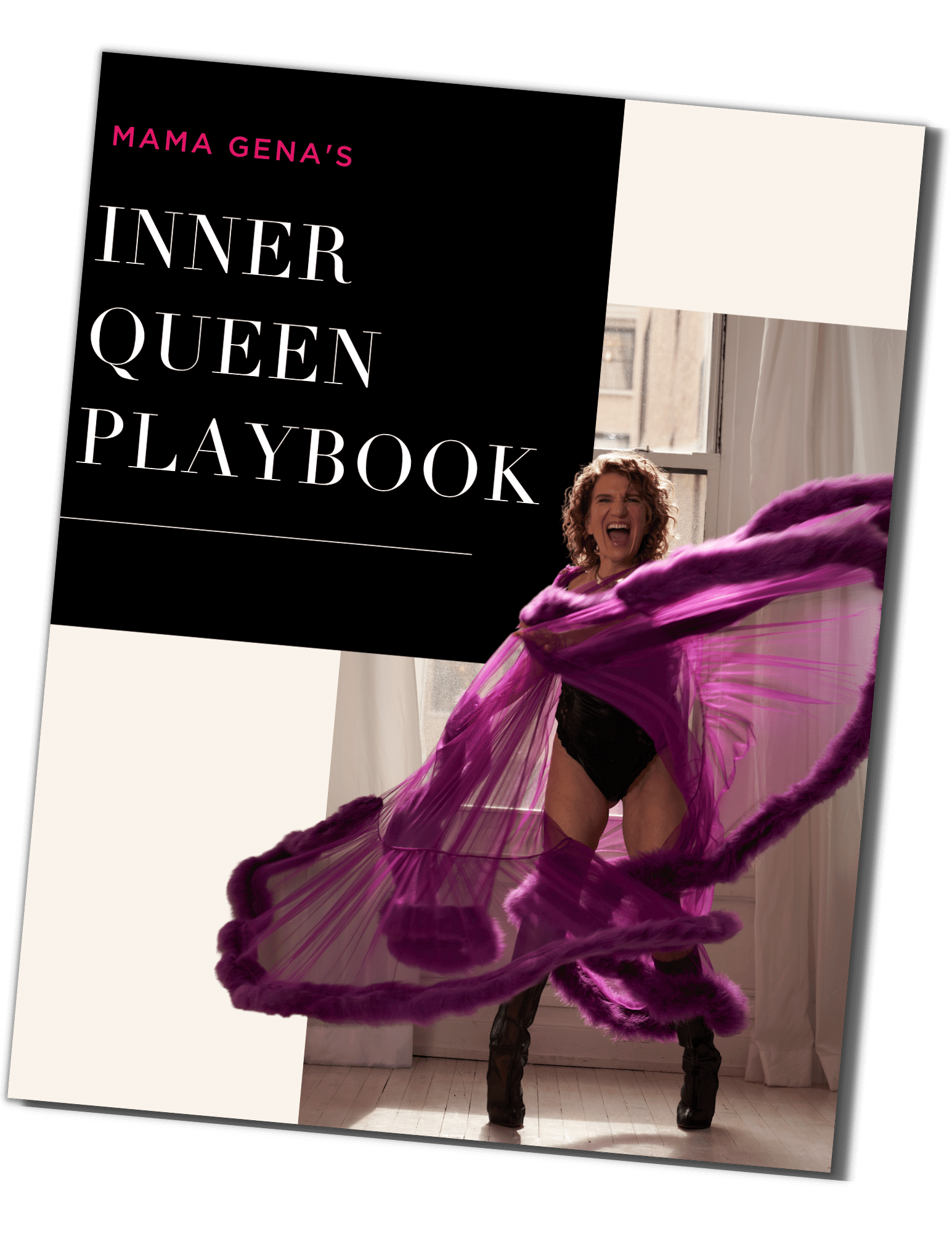 Mama Gena's Inner Queen Playbook