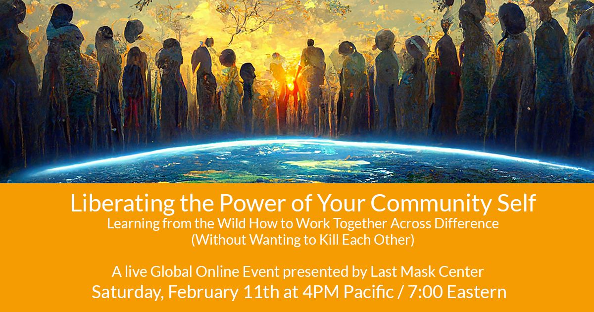 Liberating the Power of Your Community Self Webinar
