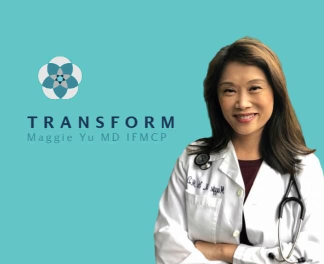 Transform Your Health with Maggie Yu MD IFMCP