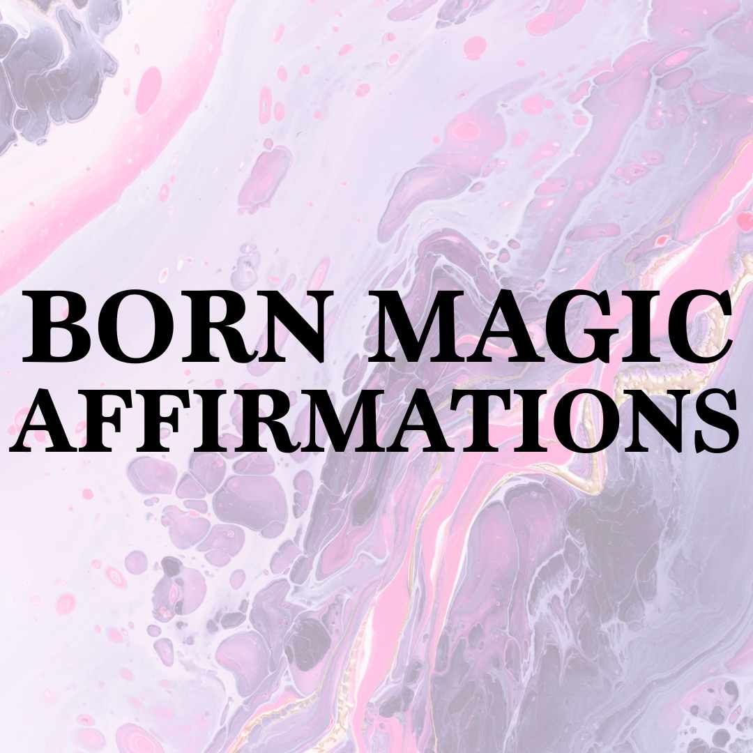 This printable set of affirmations is a beautiful tool to use as you integrate your Born Magic ...