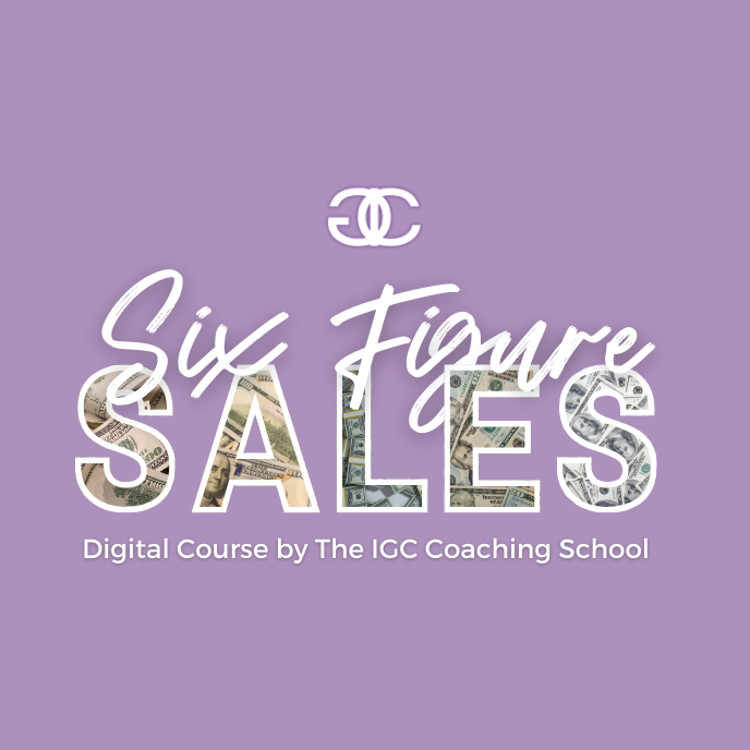 Six Figure Sales Digital Course