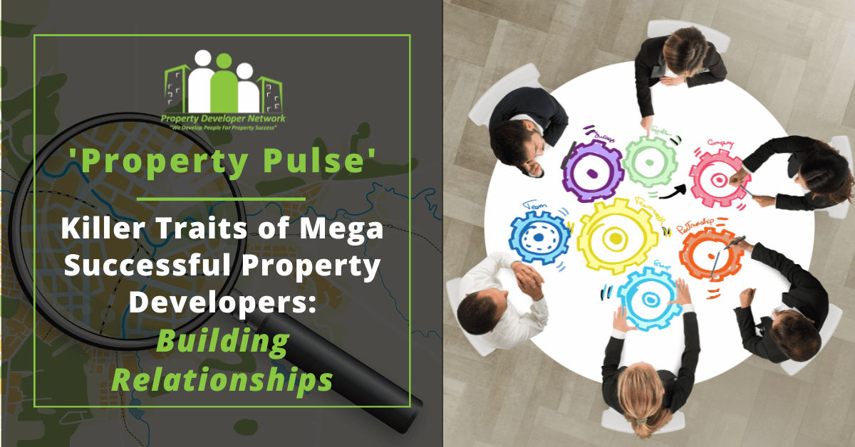 Killer Traits of Mega Successful Property Developers - Building ...