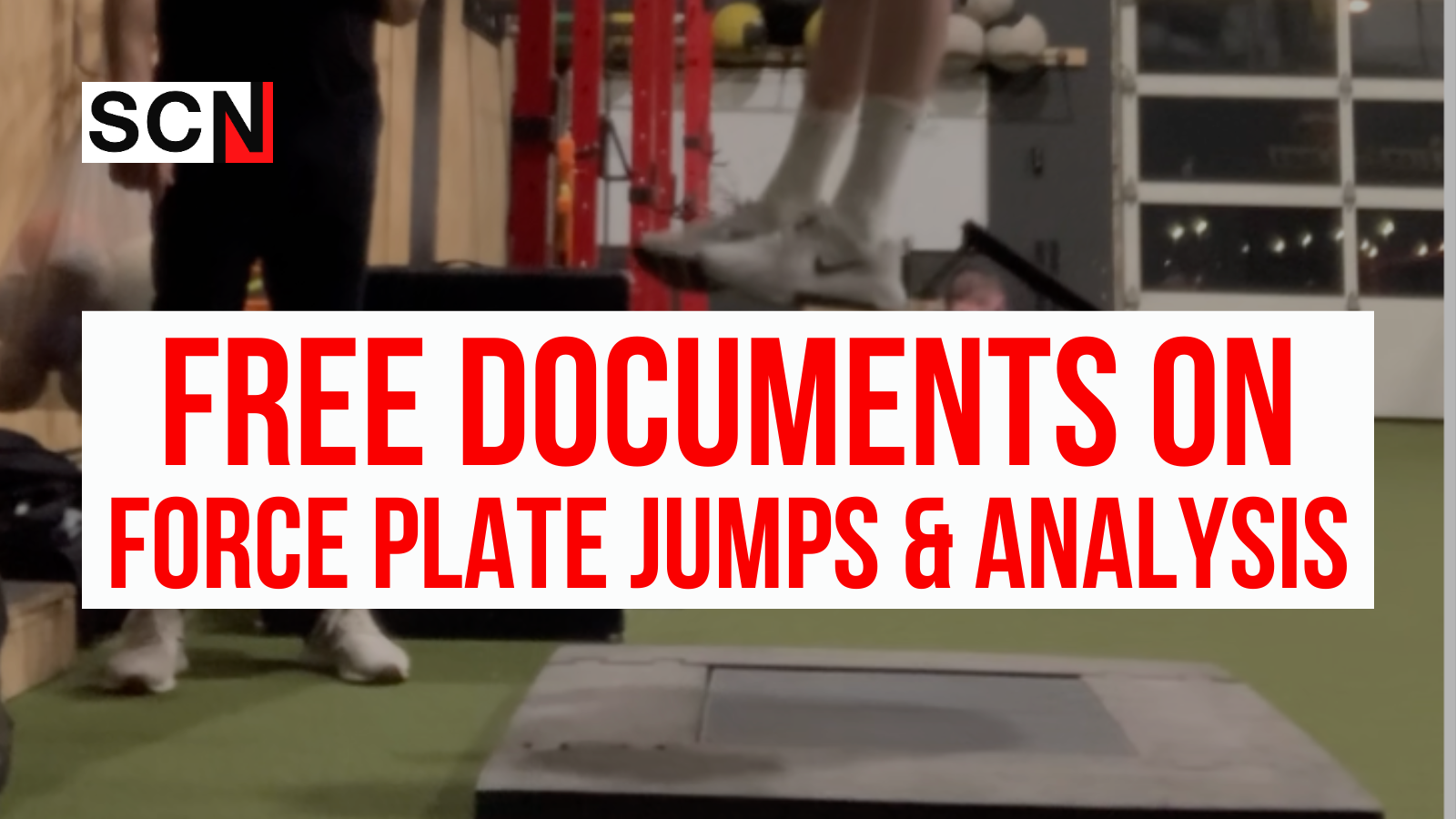 FREE Force Plate Documents | Strength Coach Network