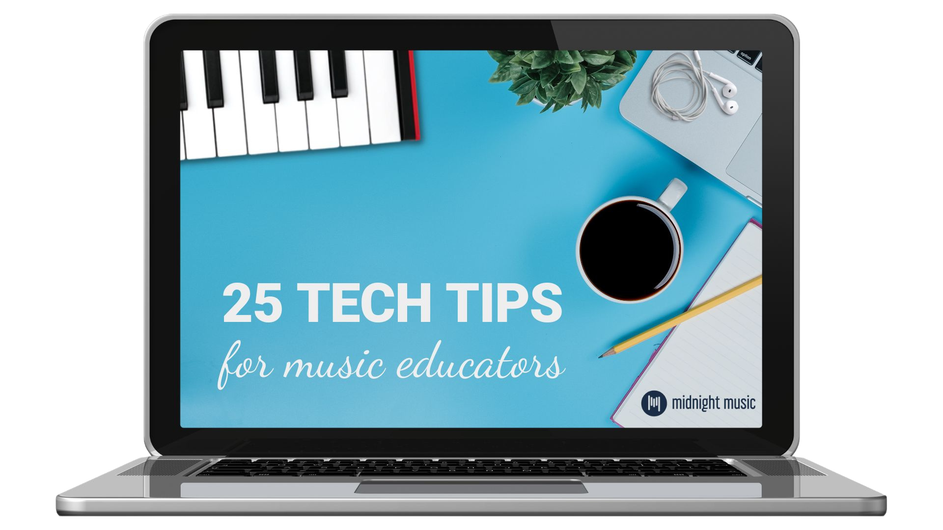 25 Tech Tips for Music Educators