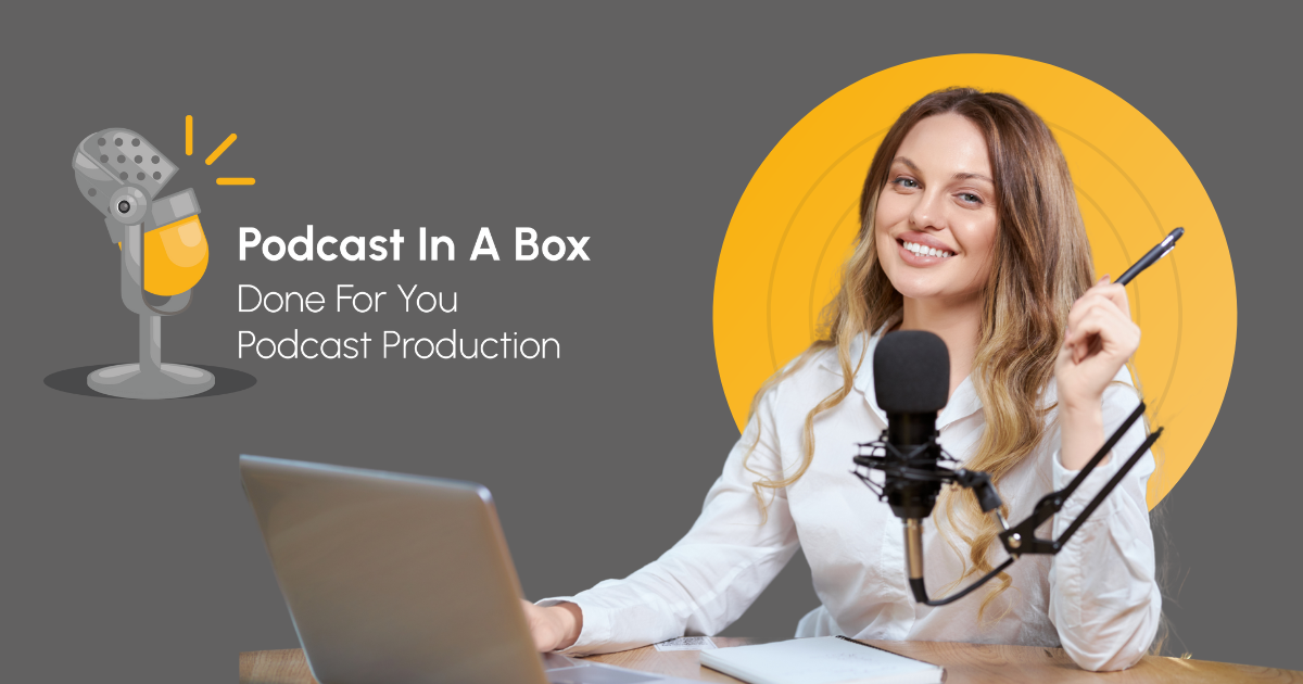 Podcast Production for Busy Experts | Podcast In A Box