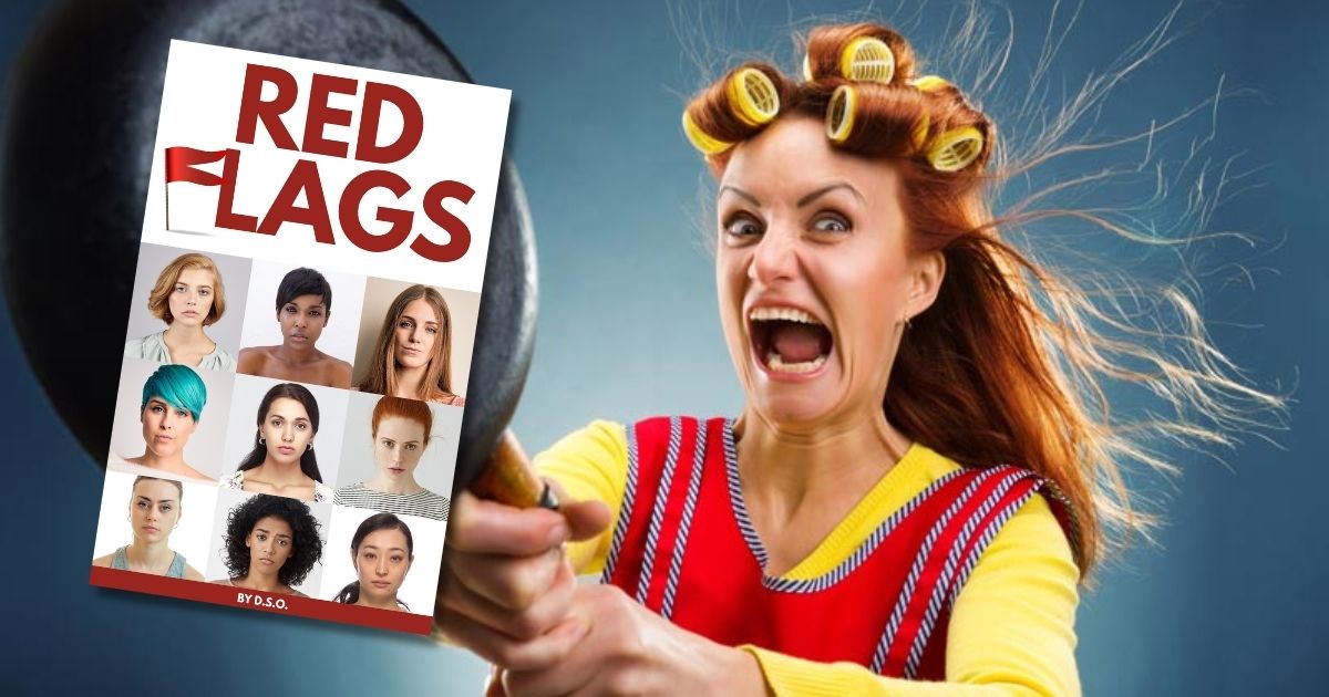 Red Flags - Ready to Settle Down and Find Mrs. Right?