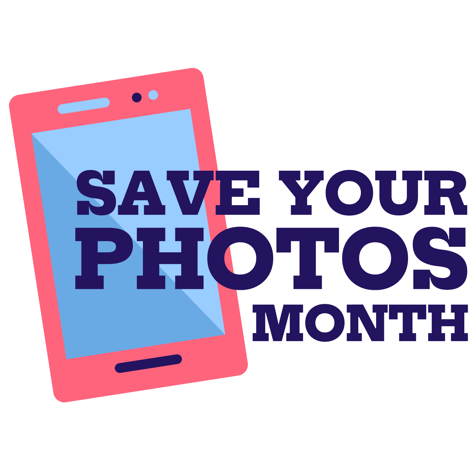 Save Your Photos Month 2020 - Brought to You by The Photo Managers