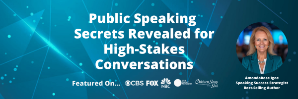 Public Speaking Secrets Revealed for High Stakes Conversations