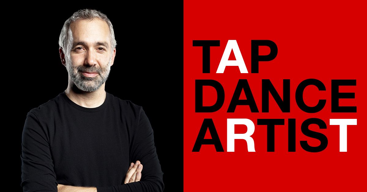 Andrew Nemr - Tap Dance Artist