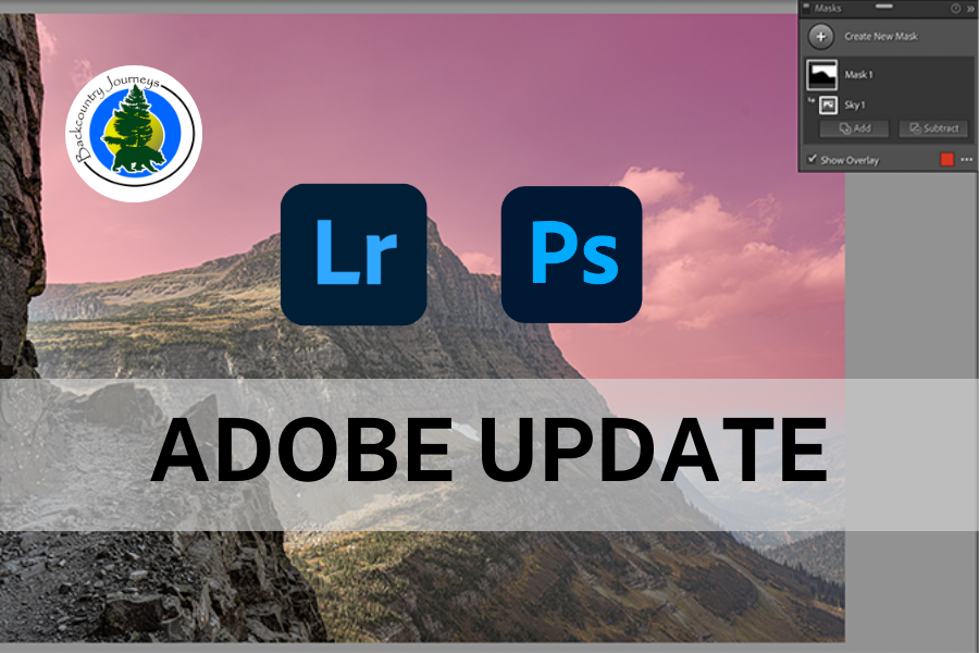 Adobe Update: New Lightroom & Photoshop Features