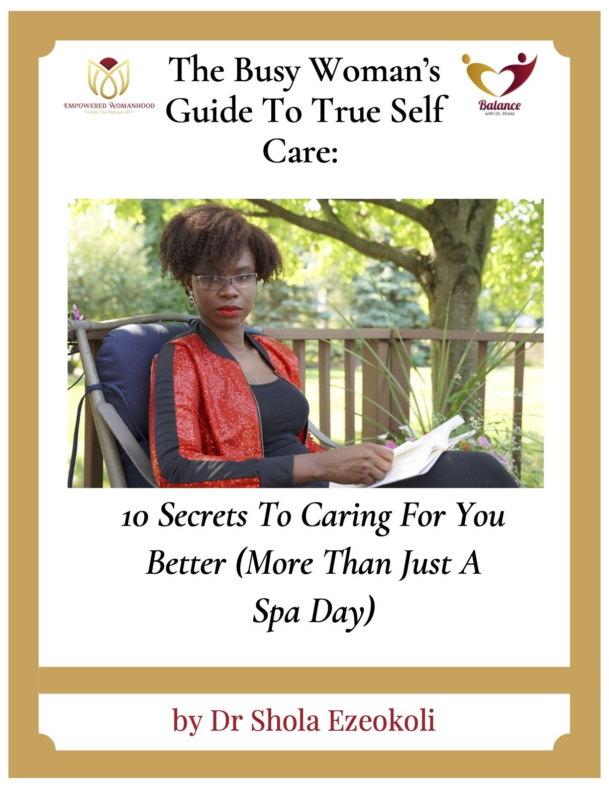 The Busy Woman's Guide To True Self Care: 10 Secrets To Caring For You ...
