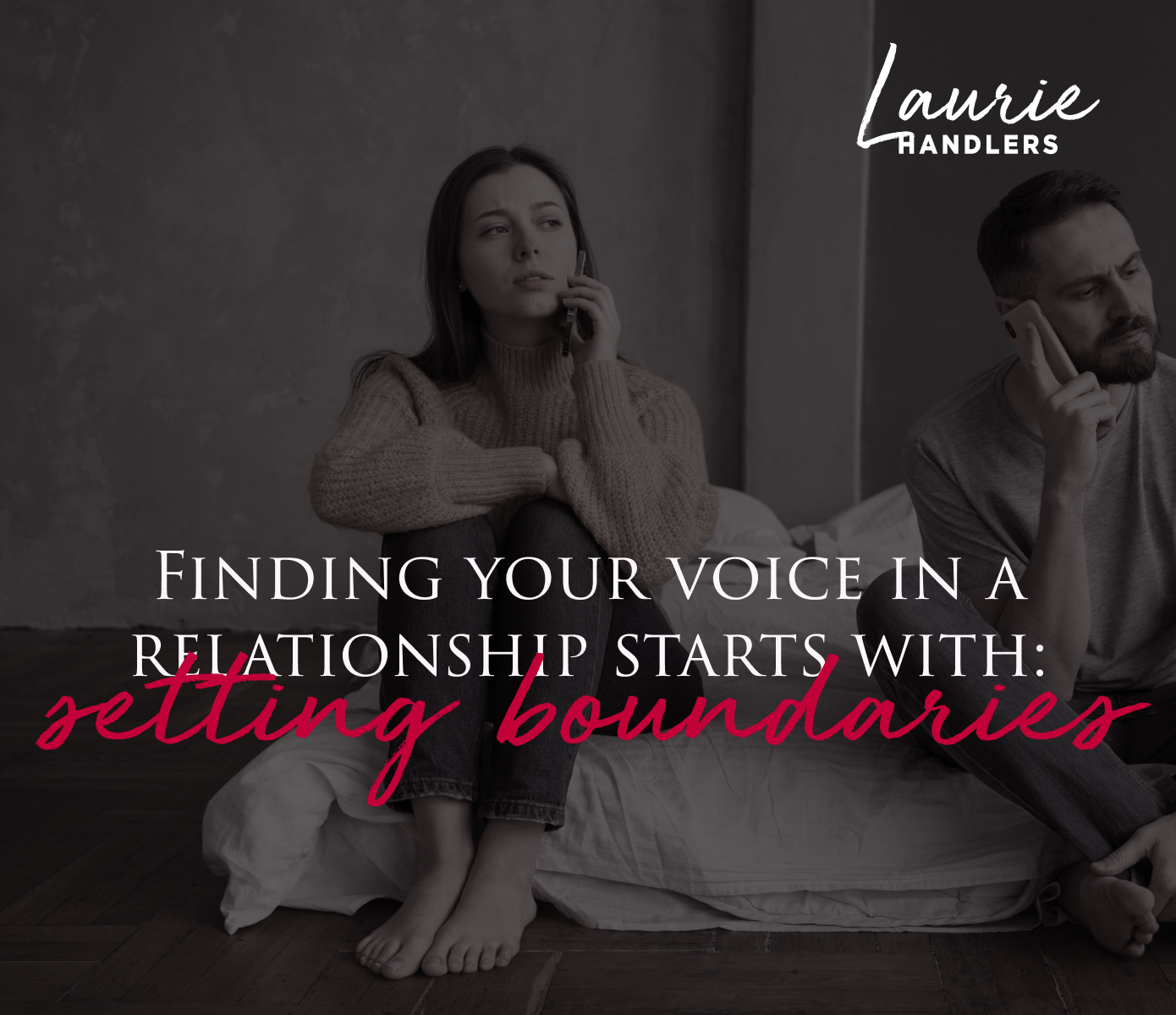 Setting boundaries in relationships: finding your voice