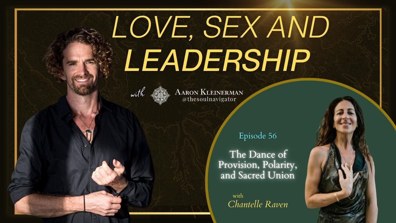 The Dance of Provision, Polarity and Sacred Union with Chantelle Raven ...