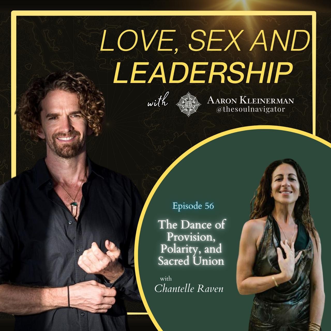 The Dance of Provision, Polarity and Sacred Union with Chantelle Raven ...
