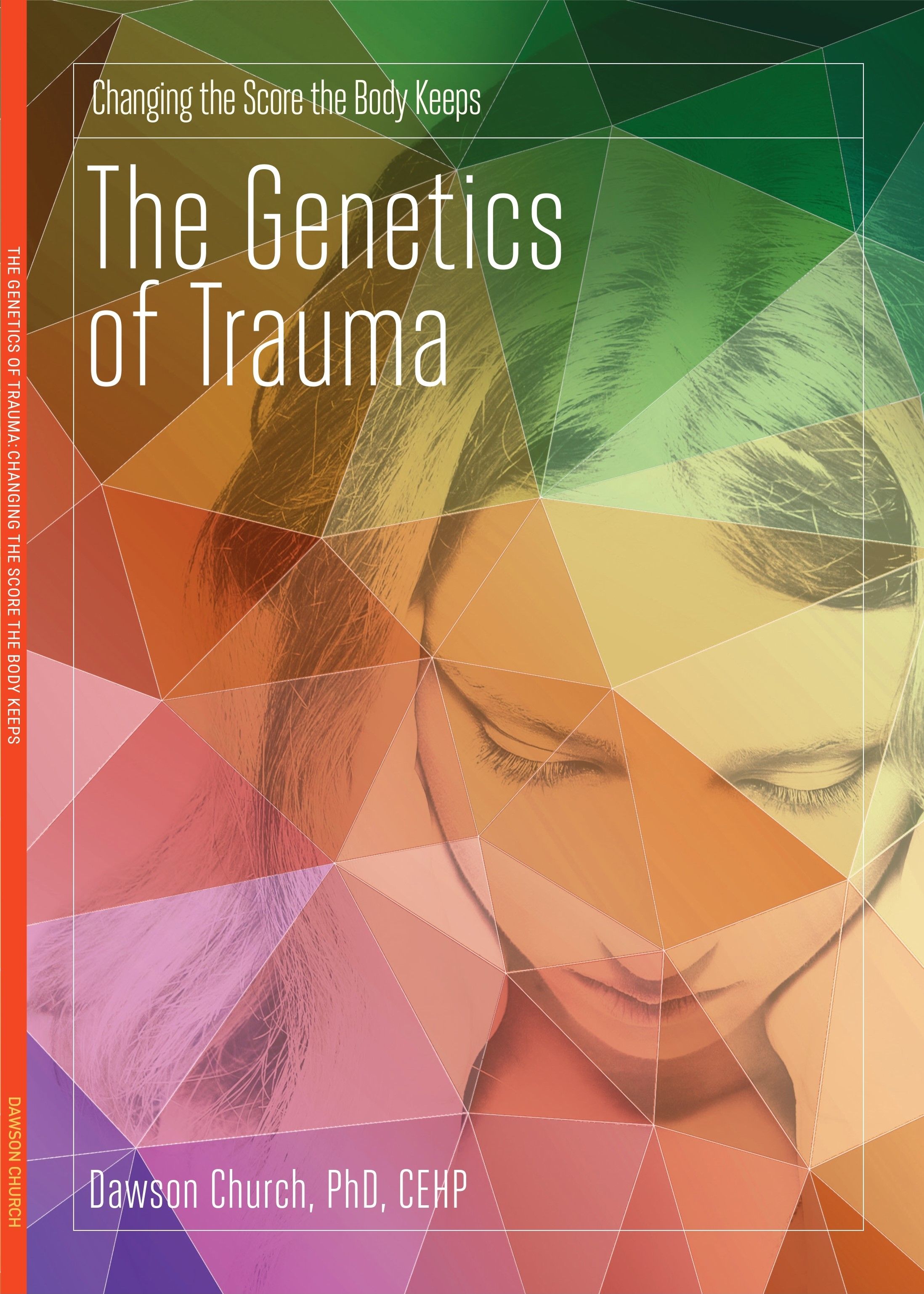 The Genetics of Trauma