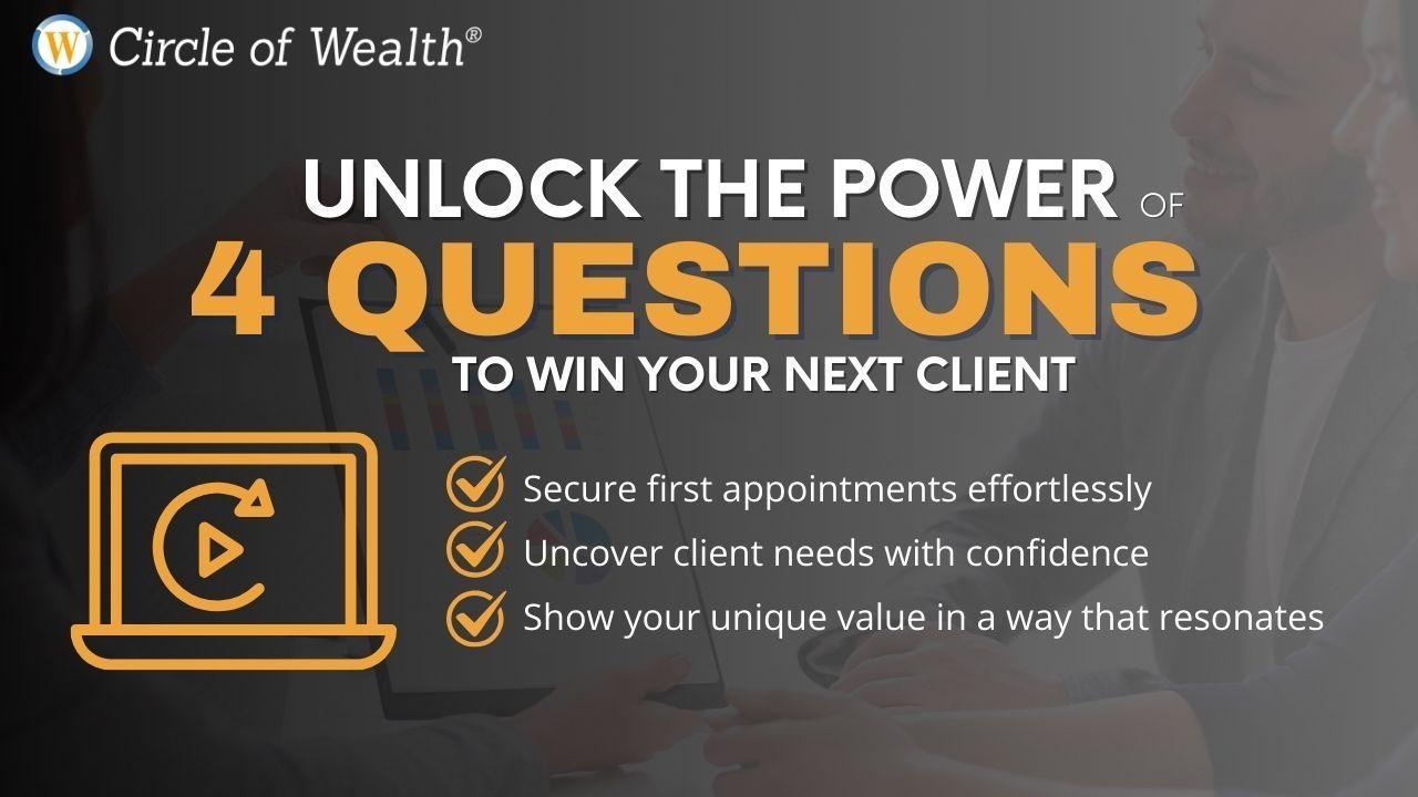 Circle of Wealth® 4 Questions