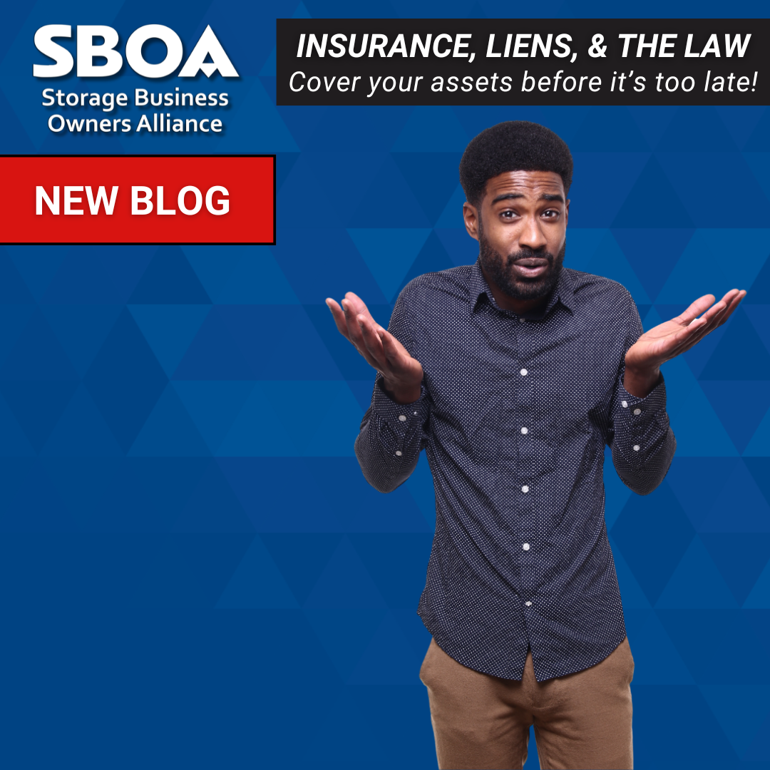 Self-Storage Insurance, Liens, and The Law
