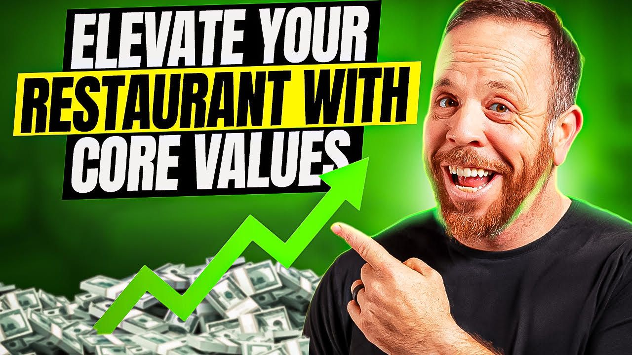 Elevate Your Restaurant With Core Values | Unsliced Restaurant System
