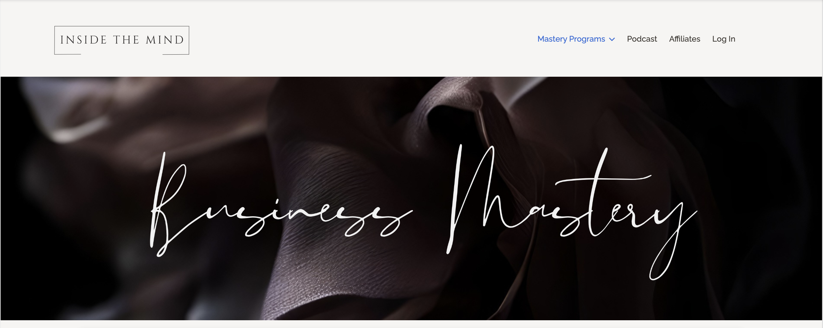 Inside The Mind | Business Mastery