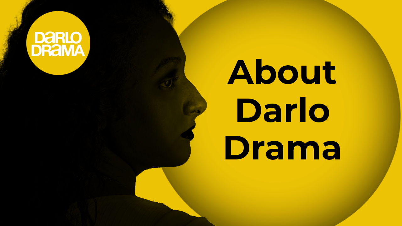 About us - Darlo Drama