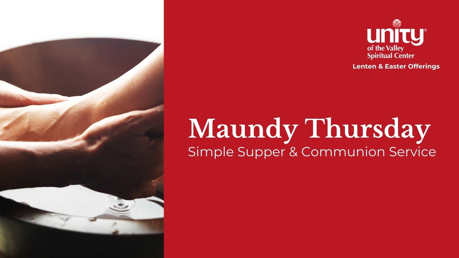 Maundy Thursday Simple Supper & Communion Service | Unity of the Valley ...