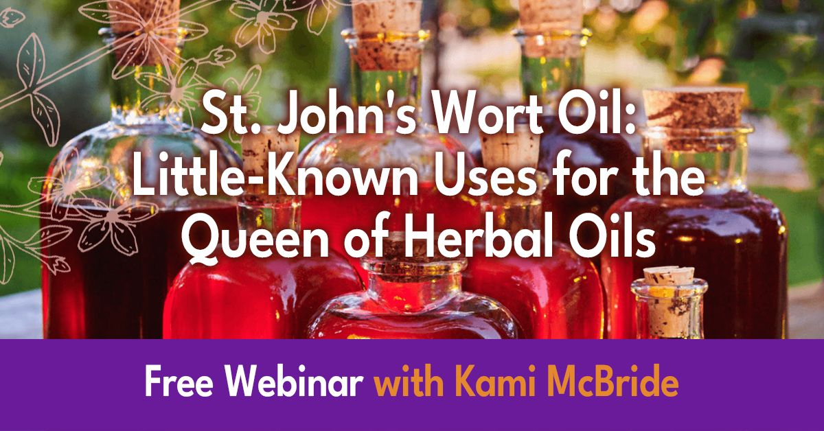 St John’s Wort Oil: Little-Known Uses for the Queen of Herbal Oils