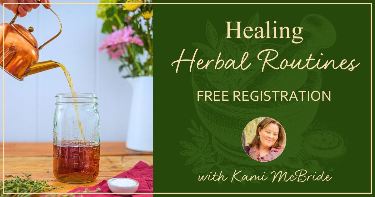 Herbal Healing Routines Webinar