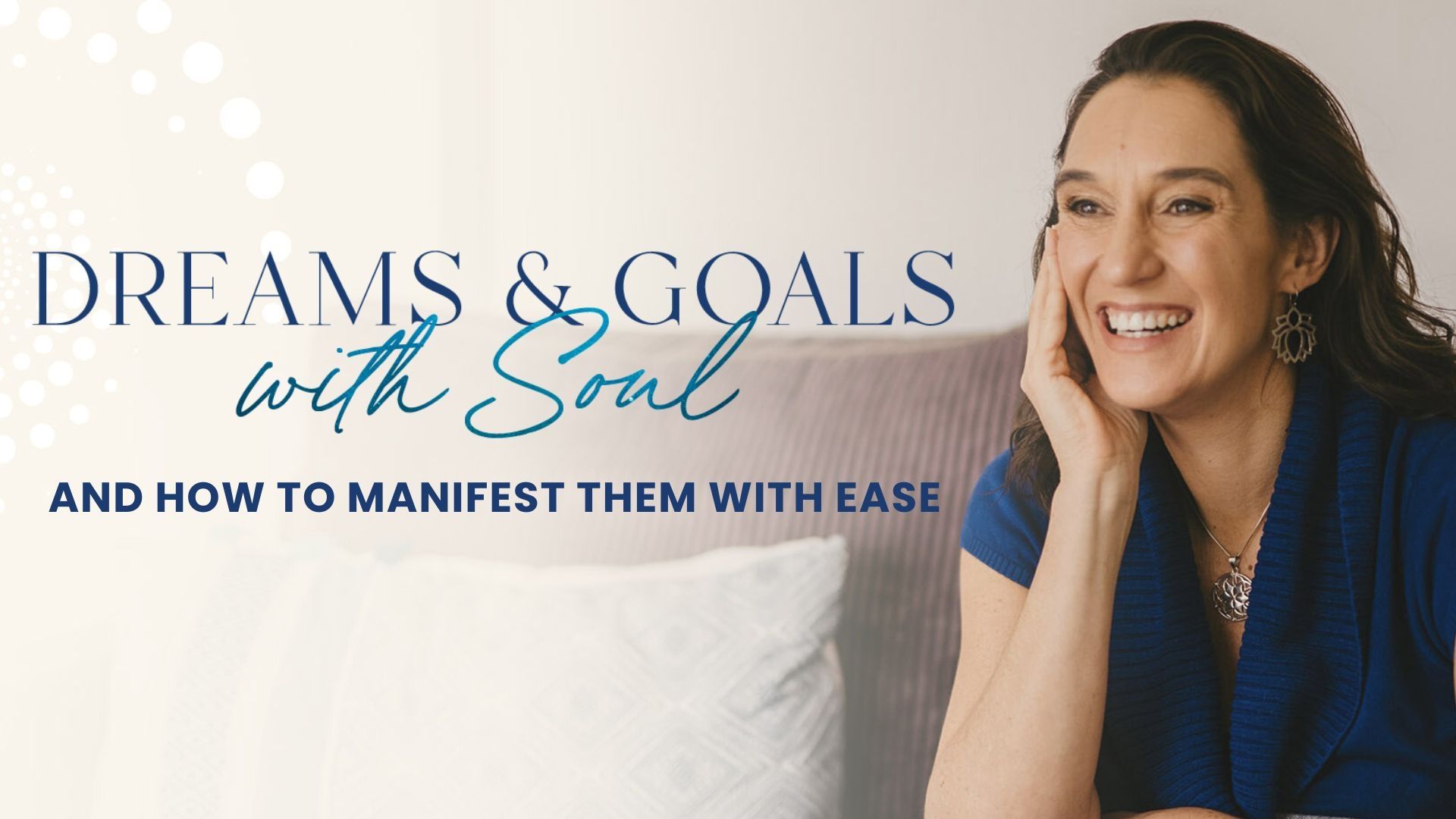 Dreams and Goals with Soul with Donna McCallum