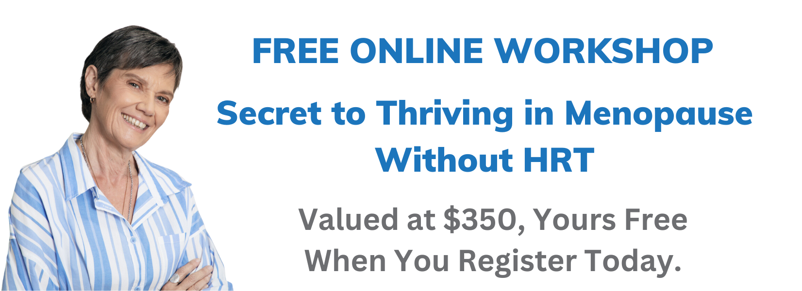 The Secret to Thriving in Menopause Without HRT workshop